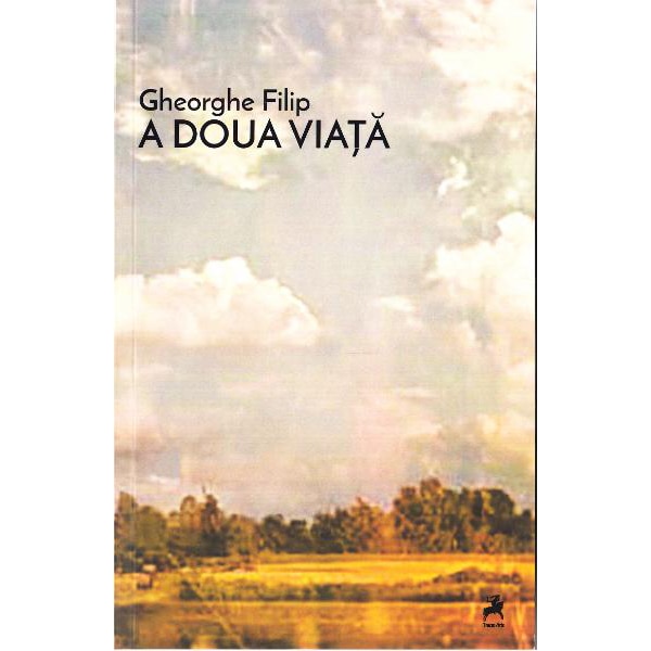 A doua viata - Gheorghe Filip - eMAG.ro