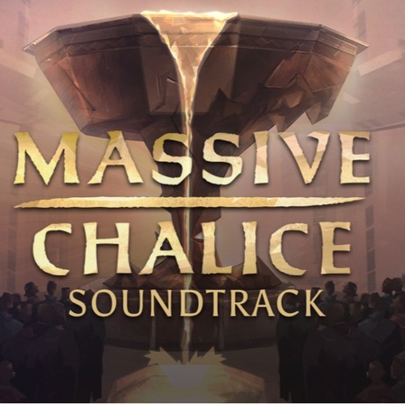 MASSIVE CHALICE Soundtrack (Digitális kulcs - PC) - eMAG.hu