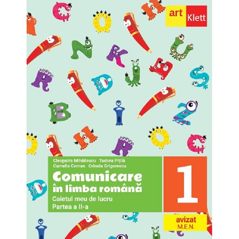 Comunicare In Limba Romana - Clasa 1 Partea 2 - Caietul Meu De Lucru - Cleopatra Mihailescu ...