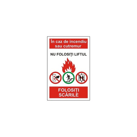 Indicator Autocolant In caz de incendiu sau cutremur folositi scarile ...