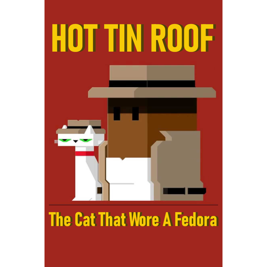 Hot Tin Roof: The Cat That Wore A Fedora - eMAG.hu