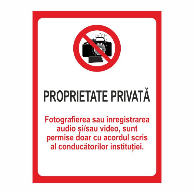 Indicator autocolant - Proprietate Privata – Fotografiere cu acord ...