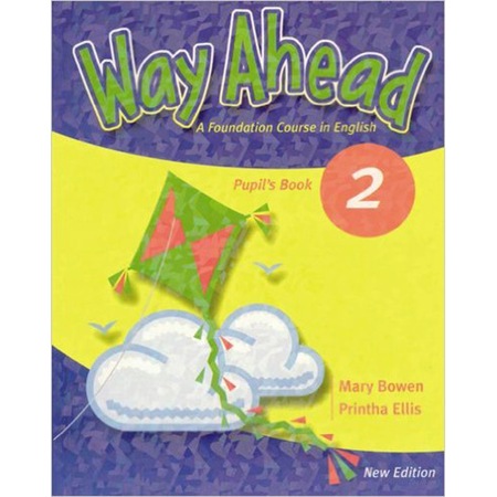 Way Ahead 2 Pupil's book Revised - Mary Bowen, Printha Ellis - eMAG.ro