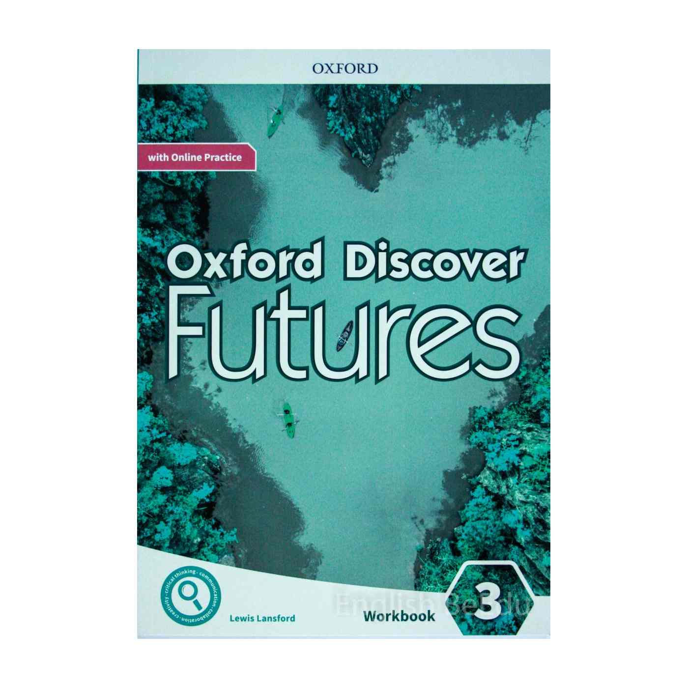 Oxford Discover Futures Workbook 3 cu Online Practice - editia a doua ...