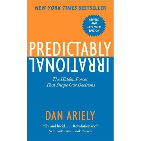 Predictably Irrational - Dan Ariely - eMAG.ro