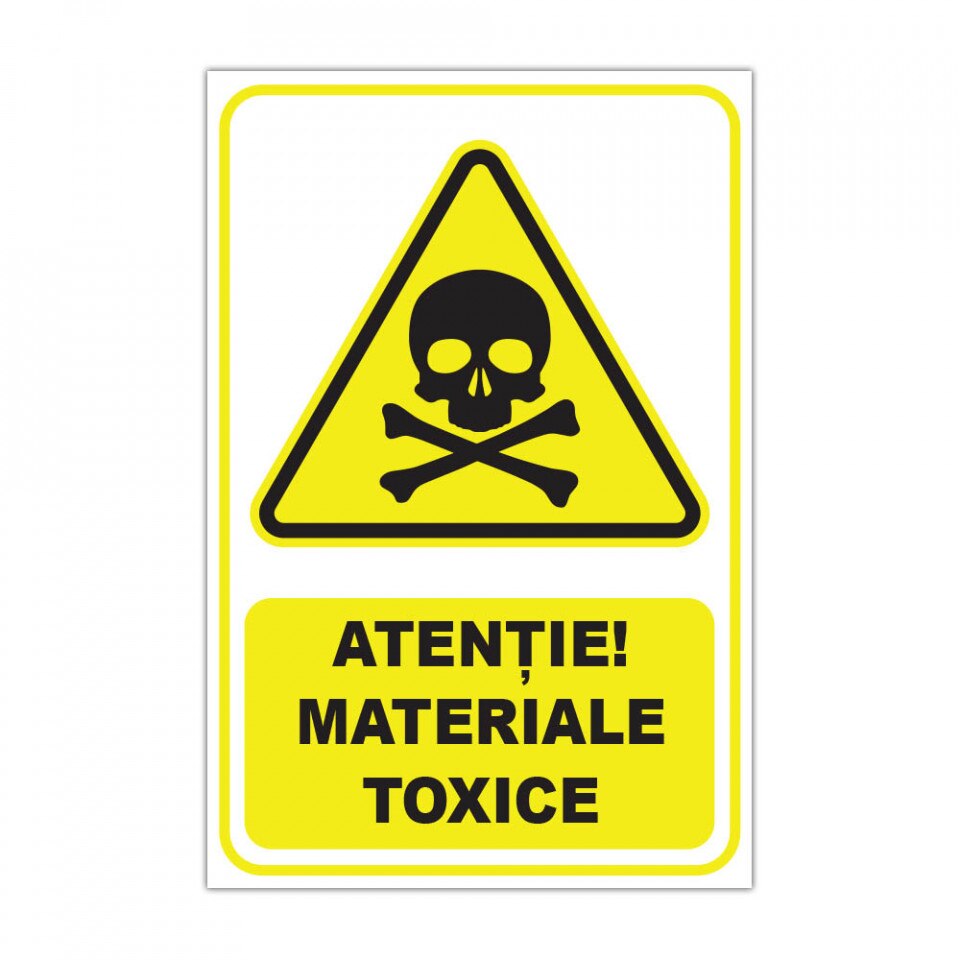 Indicator Avertizare, Stickermania, Materiale toxice, Placuta PVC 2mm ...