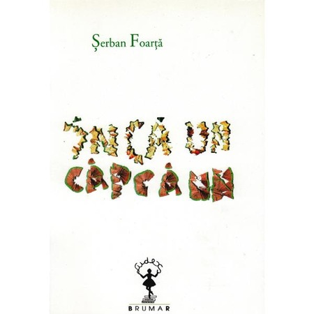 Inca un capcaun - Serban Foarta - eMAG.ro