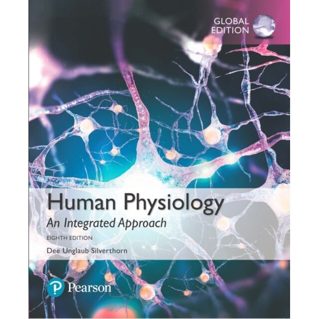 Human Physiology: An Integrated Approach, Global Edition de Dee ...