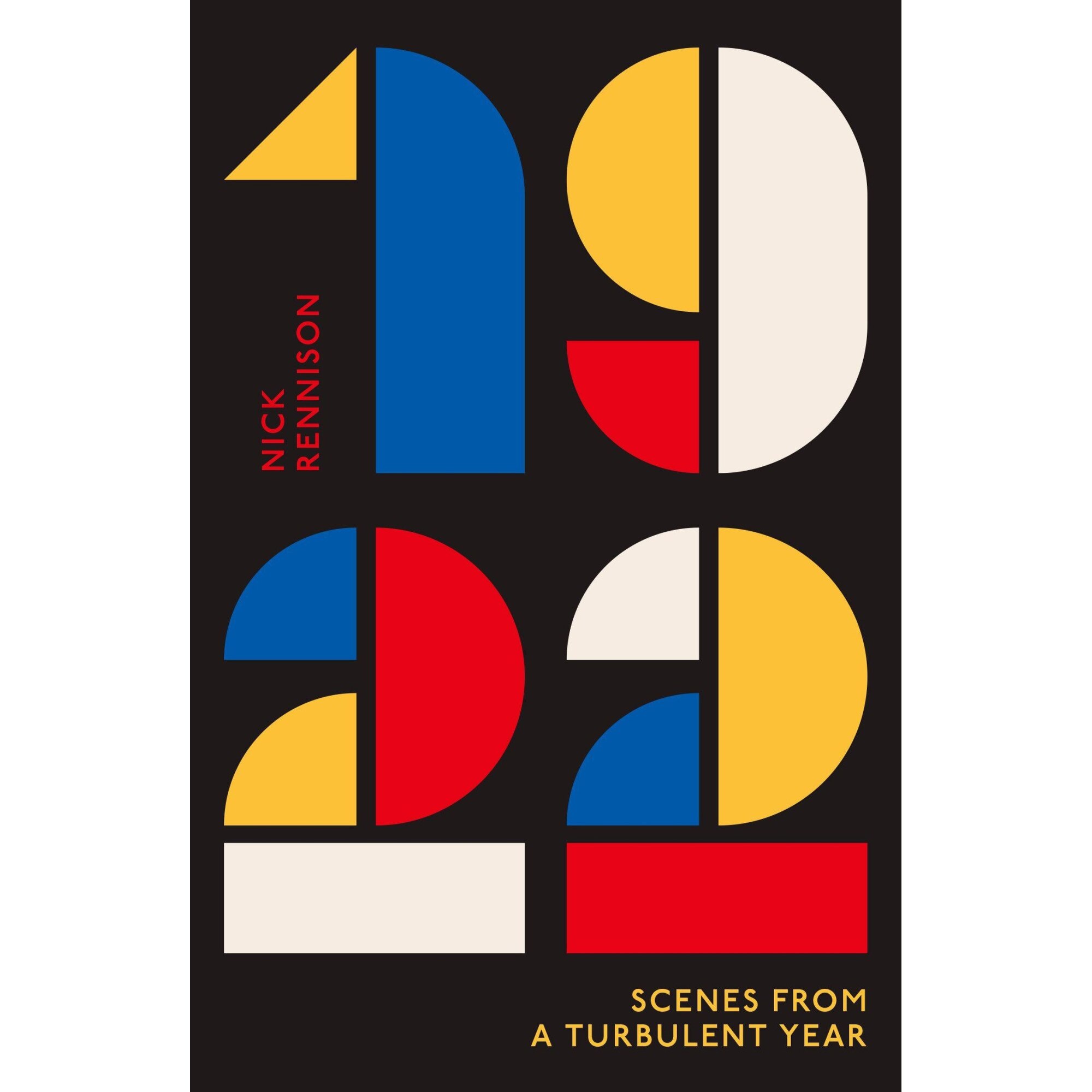 1922: Scenes from a Turbulent Year - Nick Rennison - eMAG.ro