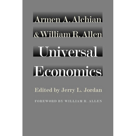 Universal Economics de Armen A Alchian - eMAG.ro