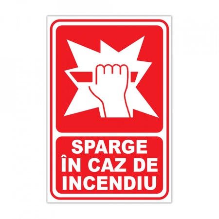 Indicator Paza si Stingerea Incendiilor, Stickermania, Sparge in caz de ...