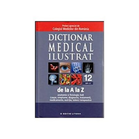 DICTIONAR MEDICAL ILUSTRAT. VOL. 12 - eMAG.ro