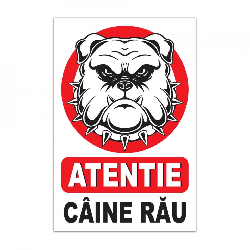 Indicator Atentionare, Stickermania, Imagine Caine rau, Placuta PVC 2mm ...