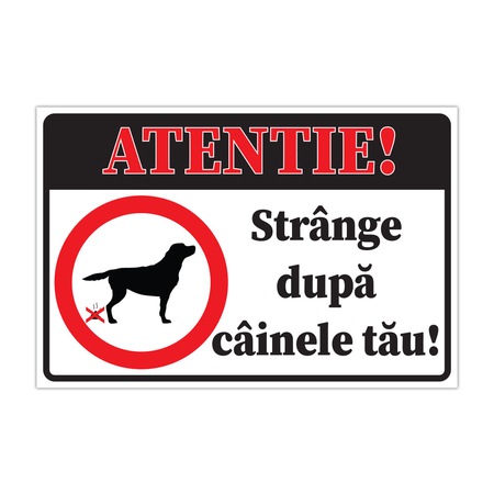 Indicator Atentionare, Stickermania, Strange dupa cainele tau!, Placuta ...
