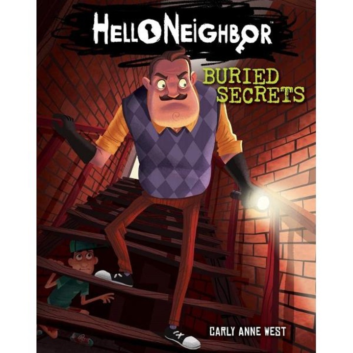 hello neighbor, book 3: buried secrets - carly anne west - eMAG.ro