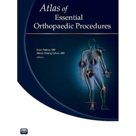 Atlas of Essential Orthopaedic Procedures - eMAG.ro