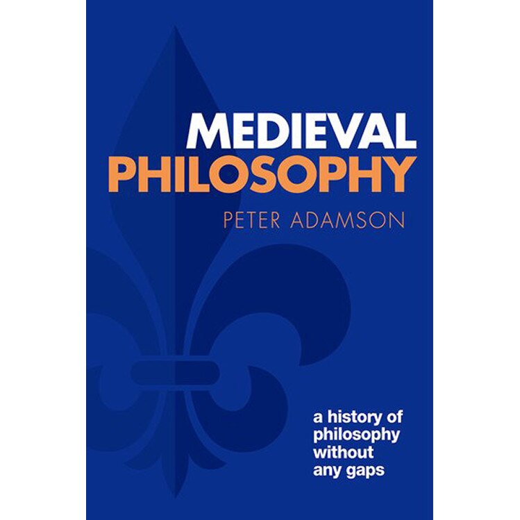 Medieval Philosophy - Peter Adamson, ed 2022 - eMAG.ro