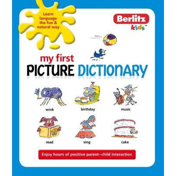 Berlitz Language: My First Picture Dictionary - eMAG.ro