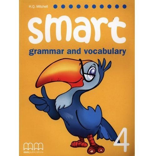 Smart Grammar And Vocabulary 4 Student's Book - H.Q. Mitchell - eMAG.ro