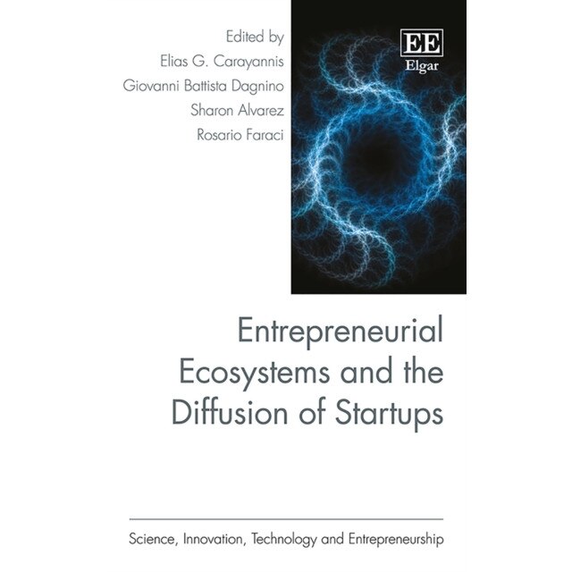 Entrepreneurial Ecosystems and the Diffusion of Startups de Elias G ...