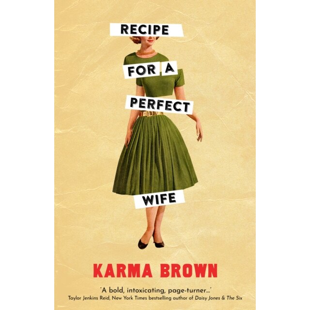 Recipe for a Perfect Wife de Karma Brown - eMAG.ro