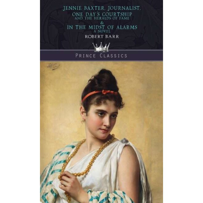 Jennie Baxter, Journalist, One Day's Courtship, and The Heralds of Fame ...
