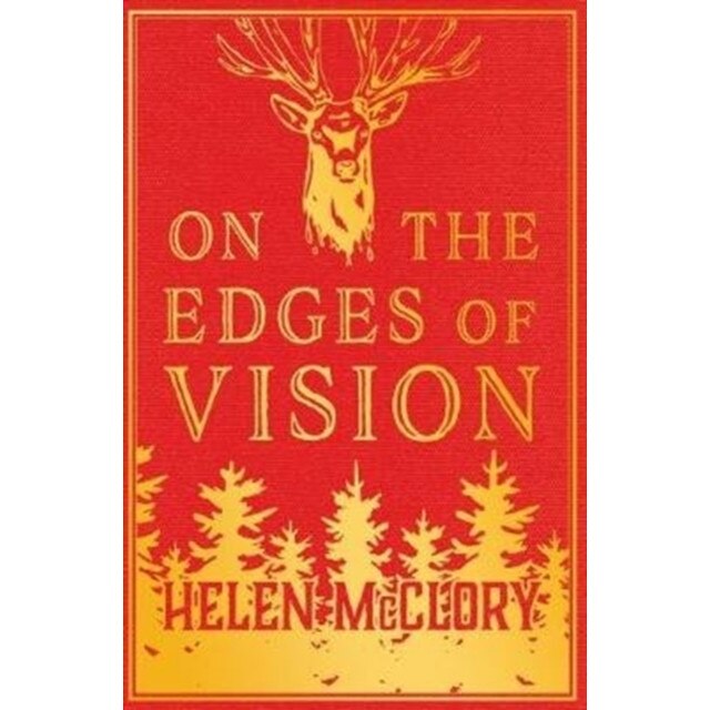 On the Edges of Vision de Helen McClory - eMAG.ro