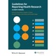 Guidelines for Reporting Health Research de David Moher - eMAG.ro