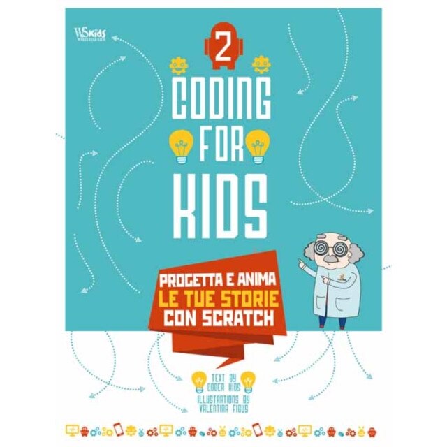 Coding for Kids 2: Create Your Own Animated Stories with Scratch de ...