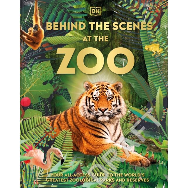 Behind the Scenes at the Zoo: Your All-Access Guide to the World's ...