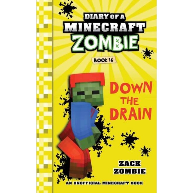 Diary of a Minecraft Zombie Book 16: Down the Drain de Zack Zombie ...