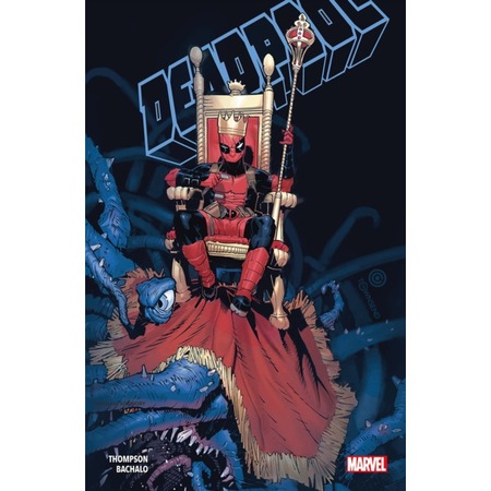 Deadpool Vol. 1: Hail To The King de Kelly Thompson - eMAG.ro