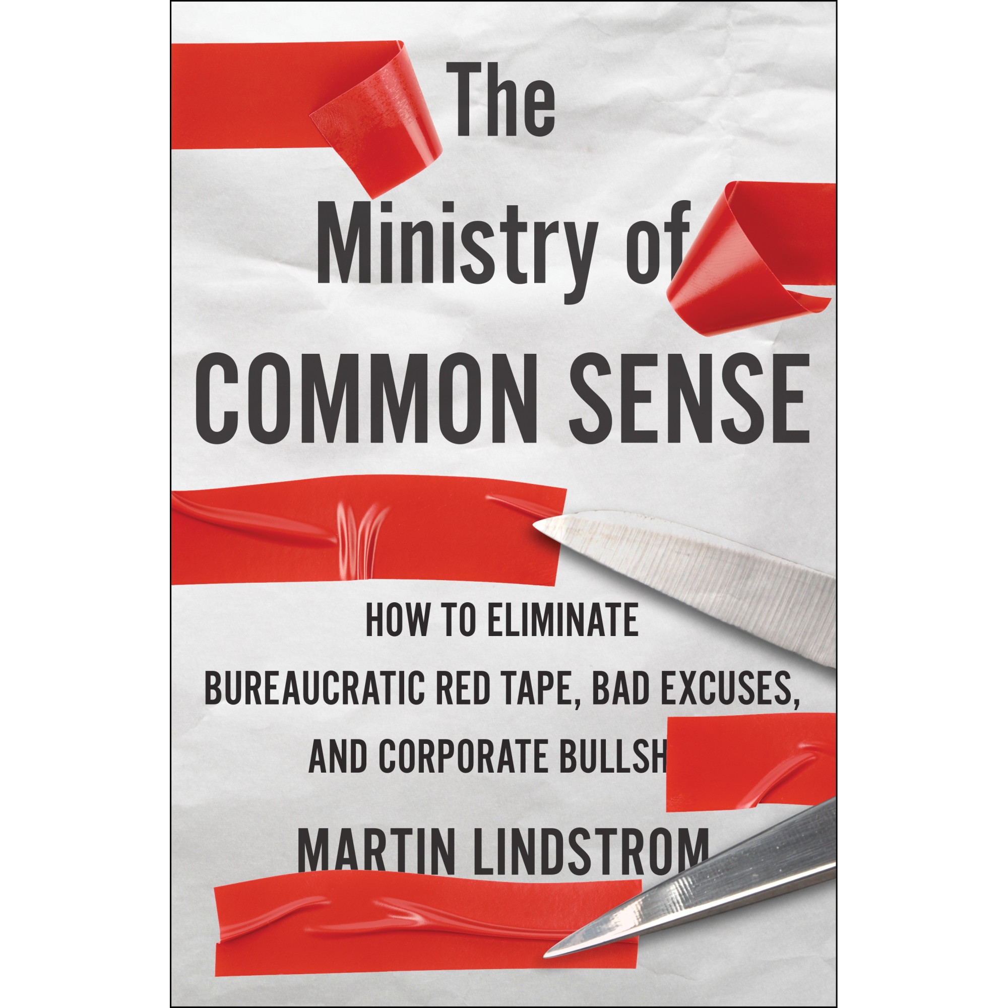 The Ministry Of Common Sense de Martin Lindstrom - eMAG.ro