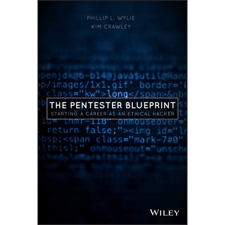 The Pentester BluePrint de Phillip L. Wylie - eMAG.ro