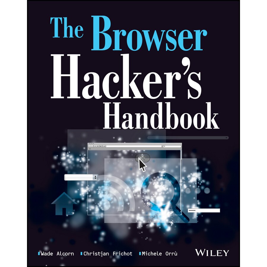 The Browser Hacker′s Handbook de Wade Alcorn - eMAG.ro