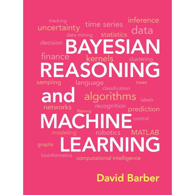 Bayesian Reasoning and Machine Learning de David Barber - eMAG.ro