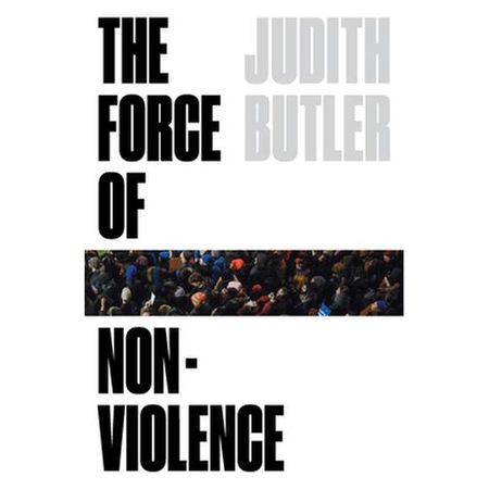 The Force of Nonviolence de Judith Butler - eMAG.ro