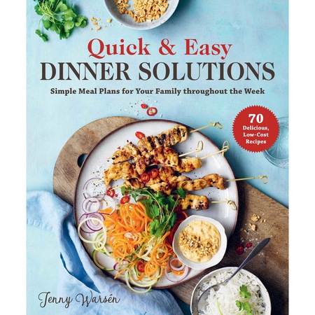 Quick & Easy Dinner Solutions de Jenny Warsén - eMAG.ro