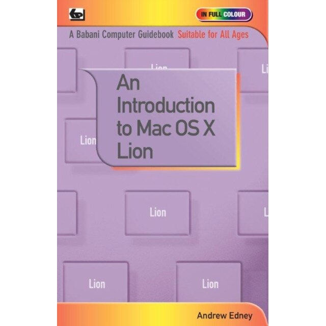 An Introduction to Mac OS X Lion de Andrew Edney - eMAG.ro