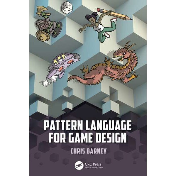 Pattern Language for Game Design de Christopher Barney - eMAG.ro