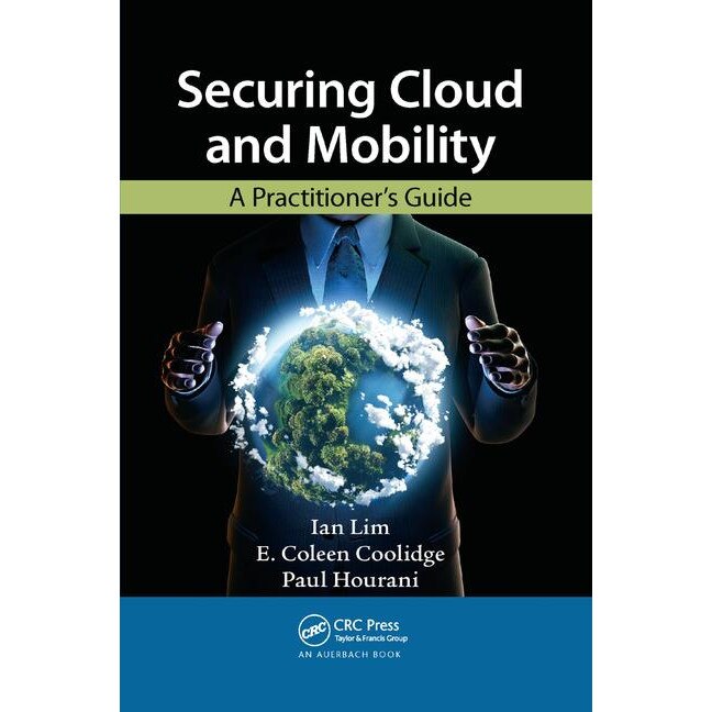 Securing Cloud and Mobility de Ian Lim - eMAG.ro