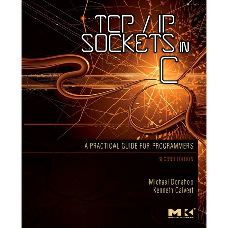 TCP/IP Sockets in C de Michael J. Donahoo - eMAG.ro