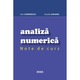 Analiza numerica. Note de curs, Dan Comanescu, Claudia Zaharia - eMAG.ro
