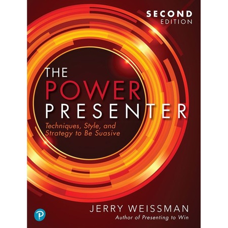 The Power Presenter: Techniques, Style, and Strategy to Be Suasive de ...