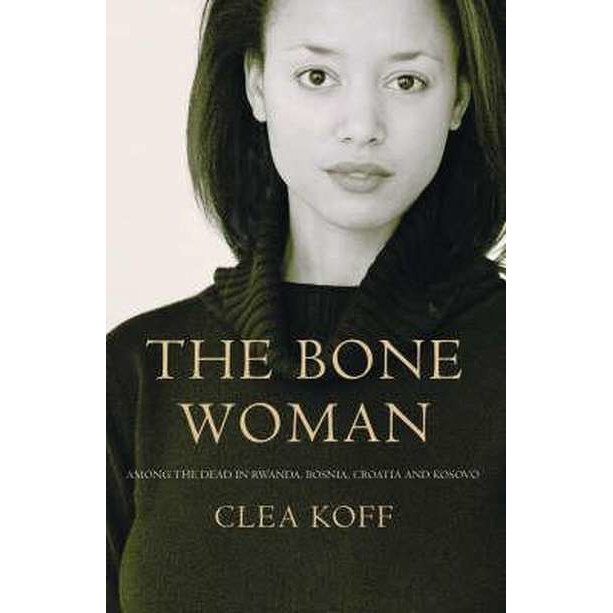 The Bone Woman de Clea Koff - eMAG.ro