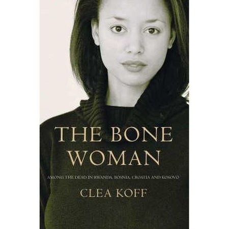 The Bone Woman de Clea Koff - eMAG.ro