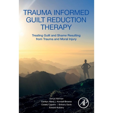 Trauma Informed Guilt Reduction Therapy de Sonya Norman - eMAG.ro