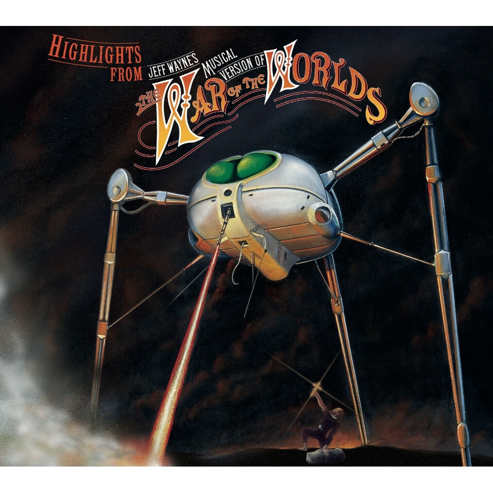 Highlights From Jeff Wayne's Musical Version Of The War Of The Worlds ...