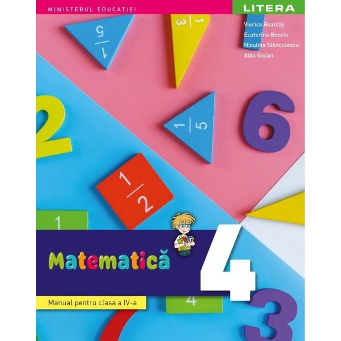 Matematica - Clasa 4 - Manual - Viorica Boarcas, Ecaterina Bonciu ...