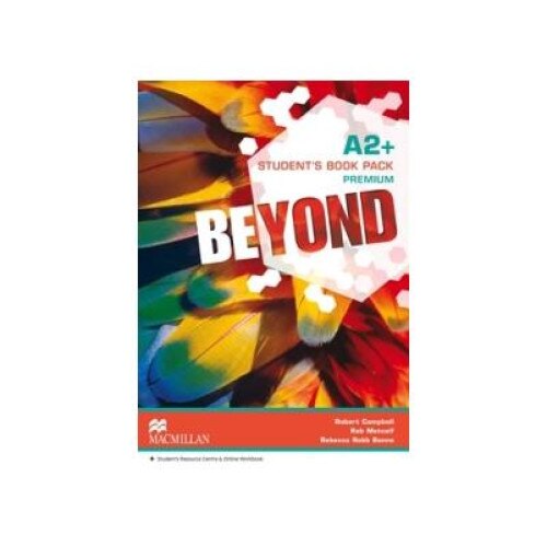 Beyond - Student s Book Premium Pack - Level A2+, Rebecca Robb Benne ...